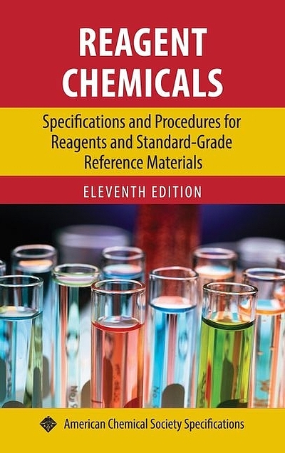 Reagent chemicals : specifications and procedures for reagents and ...