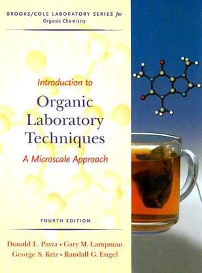 Introduction to organic laboratory techniques : a microscale approach ...