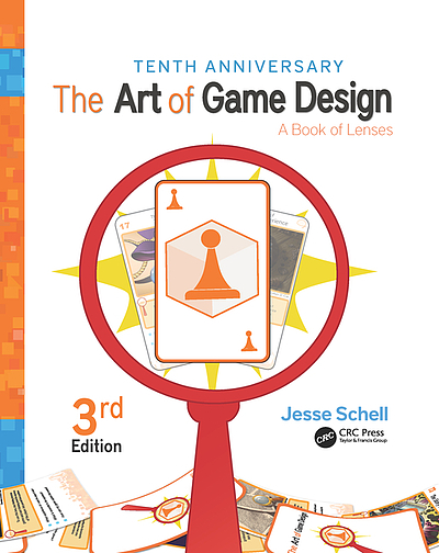 The Art of Game Design : a book of lenses | WorldCat.org