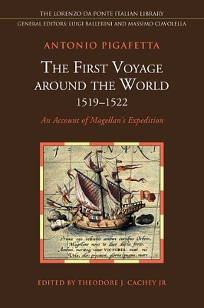 First Voyage Around the World (1519-1522) : An Account of Magellan's ...