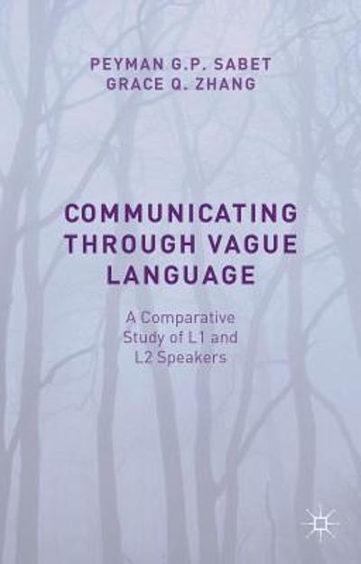 Communicating through vague language : a comparative study of L1 and L2 ...