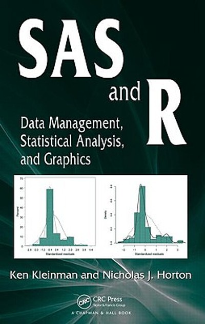 SAS and R : data management, statistical analysis, and graphics ...