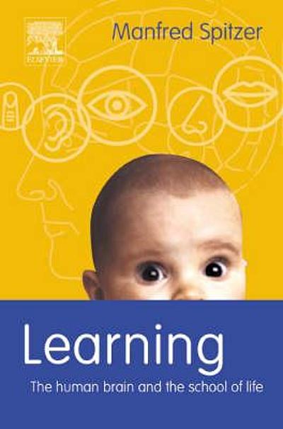 Learning : the Human Brain and the School of Life | WorldCat.org