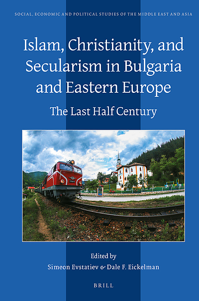 Islam, Christianity, and secularism in Bulgaria and Eastern Europe ...
