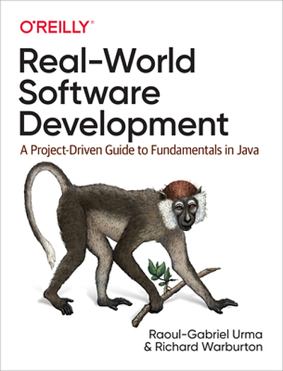 Real-world software development : a project-driven guide to fundamentals in Java | WorldCat.org
