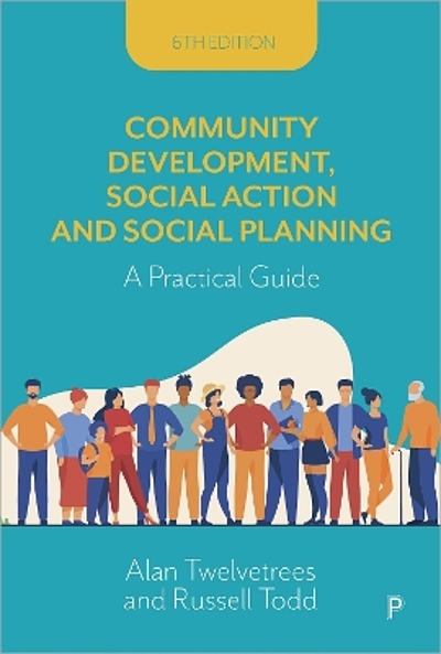 Community development, social action and social planning : a practical ...