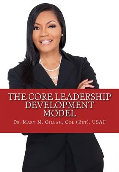 The CORE leadership development model | WorldCat.org