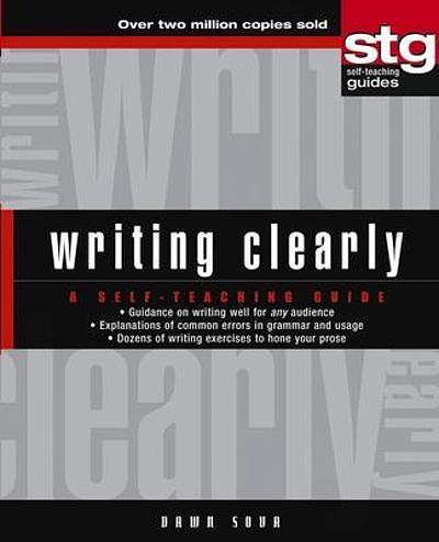 Writing clearly : a self teaching guide | WorldCat.org