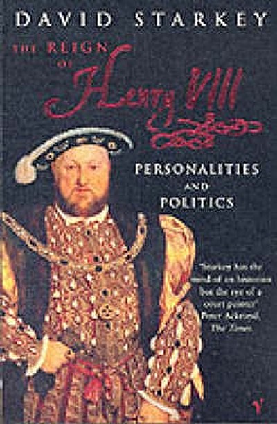 The reign of Henry VIII : personalities and politics | WorldCat.org