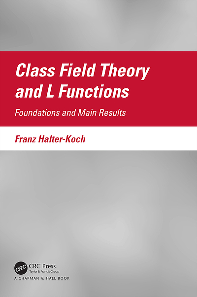 Class field theory and L functions : foundations and main results ...
