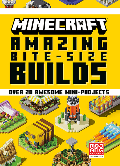 Minecraft amazing bite-size builds : over 20 awesome mini-projects ...