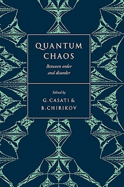 Quantum chaos : between order and disorder : a selection of papers ...