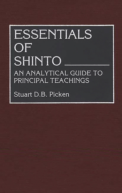 Essentials of Shinto : an analytical guide to principal teachings ...