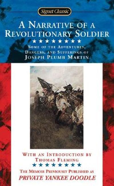 A narrative of a Revolutionary soldier : some of the adventures ...