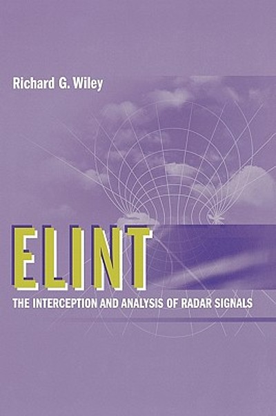 ELINT : the interception and analysis of radar signals | WorldCat.org