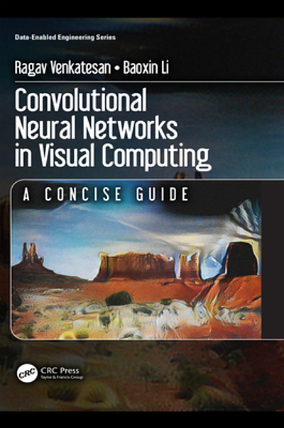 Convolutional neural networks in visual computing : a concise guide | WorldCat.org
