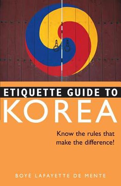 Etiquette guide to Korea know the rules that make the difference ...