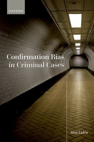 Confirmation bias in criminal cases | WorldCat.org