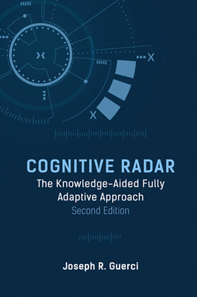 Cognitive radar : the knowledge-aided fully adaptive approach | WorldCat.org
