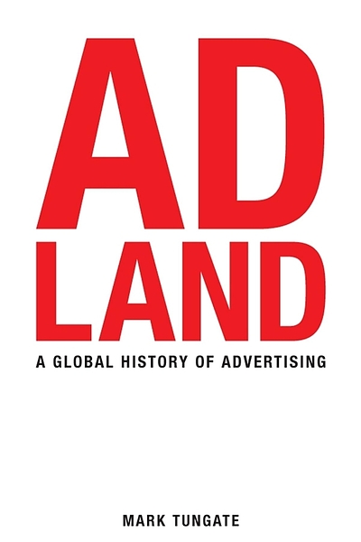 Adland : a global history of advertising | WorldCat.org