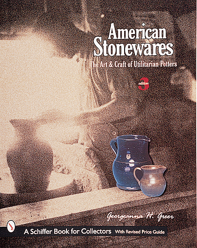 American stonewares : the art and craft of utilitarian potters ...