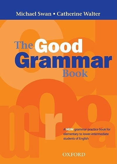 The good grammar book : a grammar practice book for elementary to lower ...