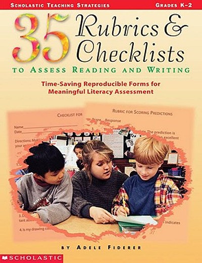 35 Rubrics and checklists to assess reading and writing : time-saving ...