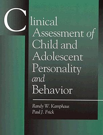 Clinical assessment of child and adolescent personality and behavior ...