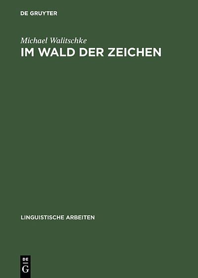 Im Wald der Zeichen : Linguistik und Anthropologie : das Werk von ...