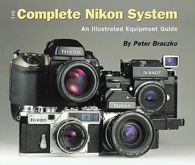 The complete Nikon system : an illustrated equipment guide | WorldCat.org