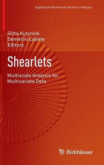 Shearlets : multiscale analysis for multivariate data | WorldCat.org