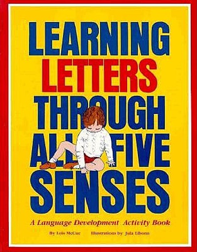 Learning letters through all five senses : a language development ...