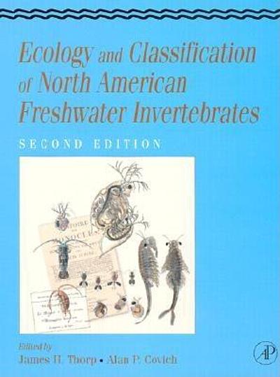Ecology and classification of North American freshwater invertebrates ...