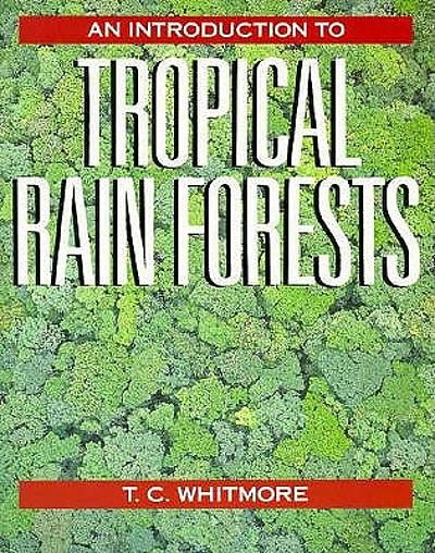 An introduction to tropical rain forests | WorldCat.org