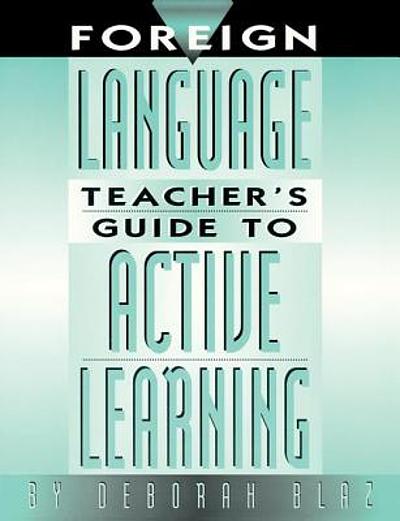 Foreign language teacher's guide to active learning | WorldCat.org