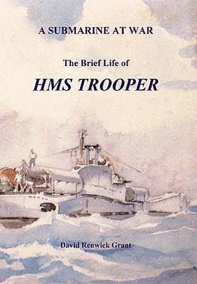 A Submarine at War : the Brief Life of HMS Trooper | WorldCat.org