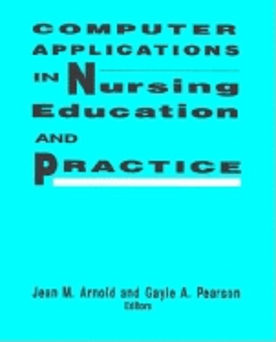 Computer applications in nursing education and practice | WorldCat.org