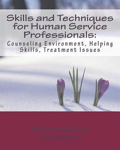 Skills and techniques for human service professionals : counseling ...