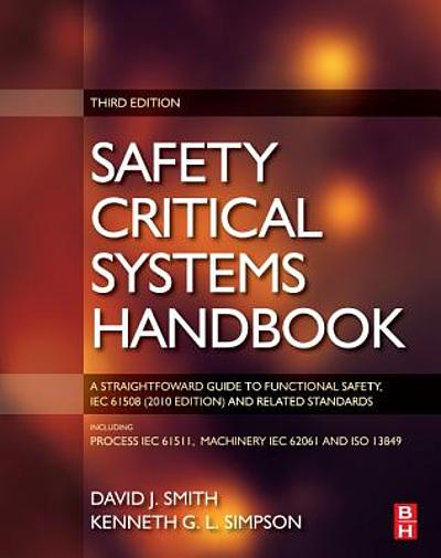 Safety critical systems handbook : a straightforward guide to ...