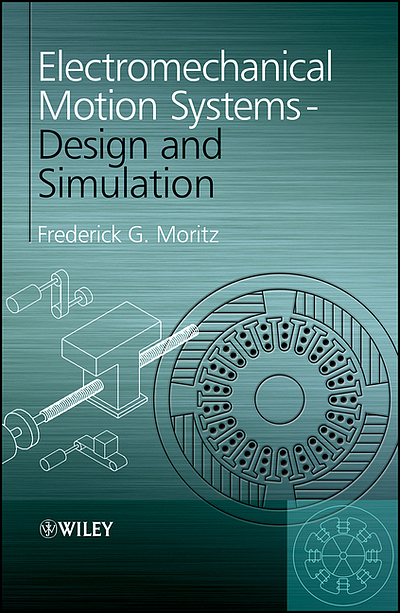 Electromechanical motion systems : design and simulation | WorldCat.org