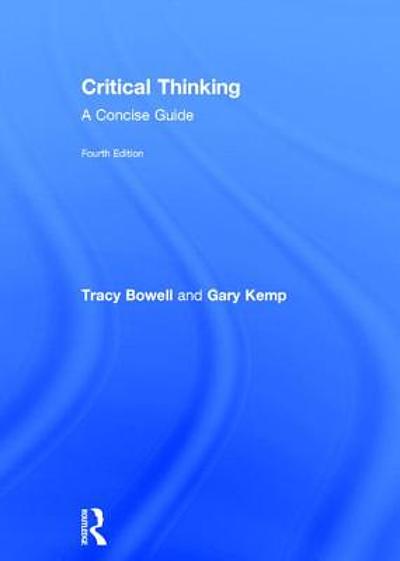 Critical thinking : a concise guide | WorldCat.org