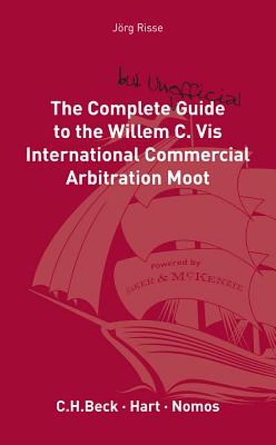 The complete (but unofficial) guide to the Willem C. Vis International ...