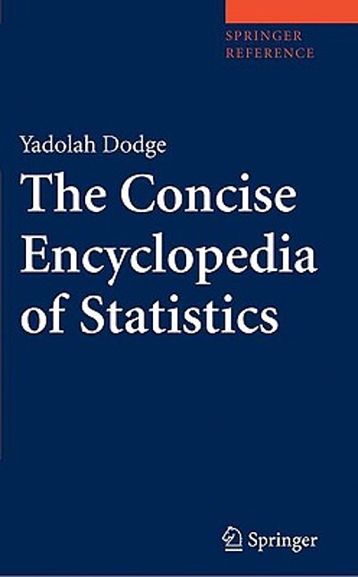 The Concise Encyclopedia Of Statistics