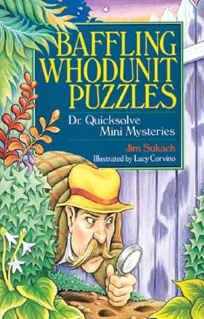 Baffling whodunit puzzles : Dr. Quicksolve mini-mysteries | WorldCat.org