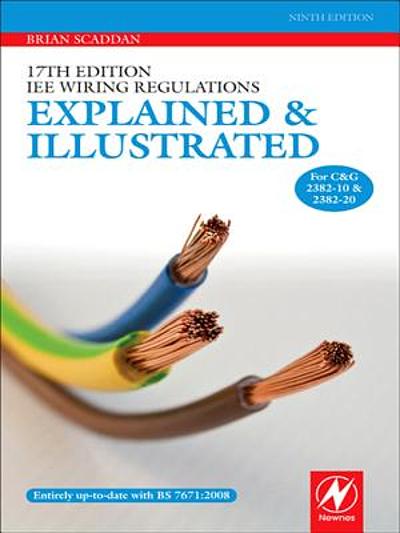 17th edition IEE wiring regulations : explained and illustrated ...