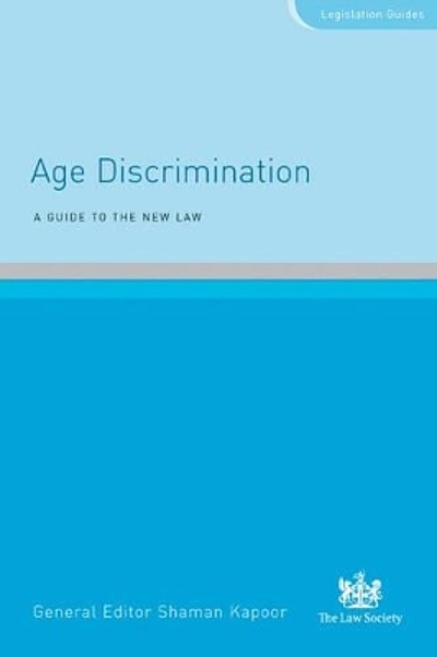 Age discrimination : a guide to the new law | WorldCat.org