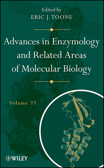 Advances in enzymology and related areas of molecular biology. Volume ...