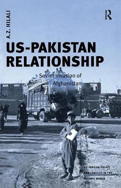 US-Pakistan relationship : Soviet invasion of Afghanistan | WorldCat.org