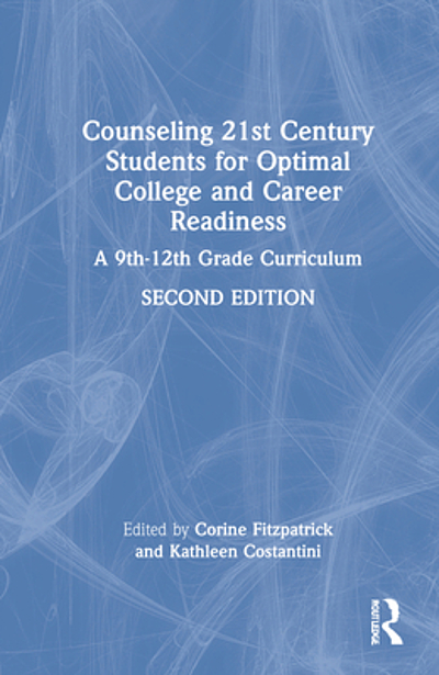 Counseling 21st century students for optimal college and career ...