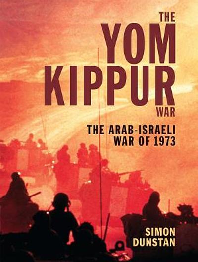 The Yom Kippur War : the Arab-Israeli War of 1973 | WorldCat.org